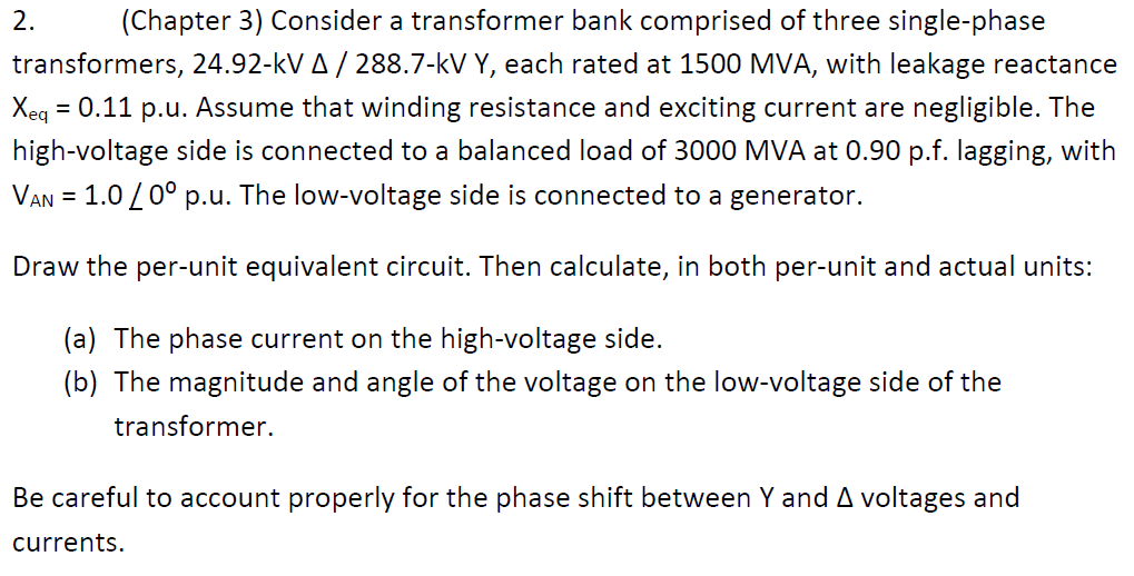 Solved 2. (Chapter 3) Consider a transformer bank comprised | Chegg.com