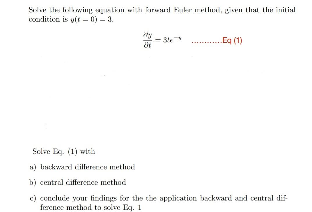 Solved Solve the following equation with forward Euler | Chegg.com
