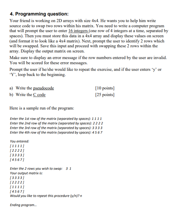 Solved 4. Programming question: Your friend is working on 2D | Chegg.com