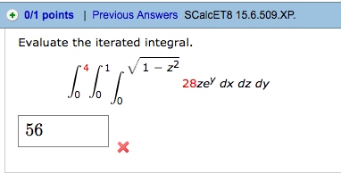 Solved +0/1 points| Previous Answers SCalcET8 15.6.509.XP | Chegg.com