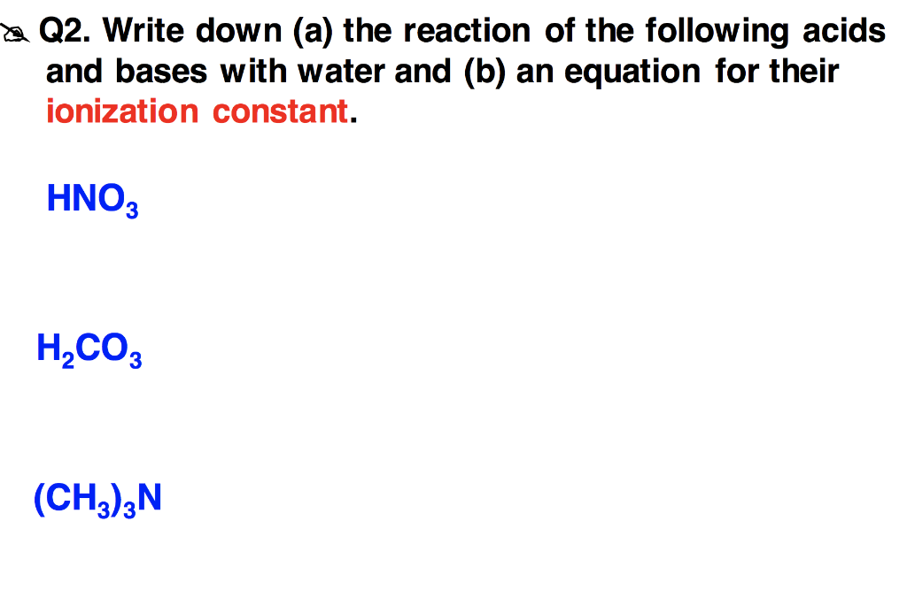 Solved a Q2. Write down (a) the reaction of the following | Chegg.com