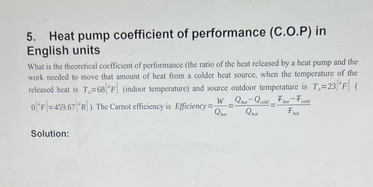 Solved 5. Heat pump coefficient of performance (C.O.P) in | Chegg.com
