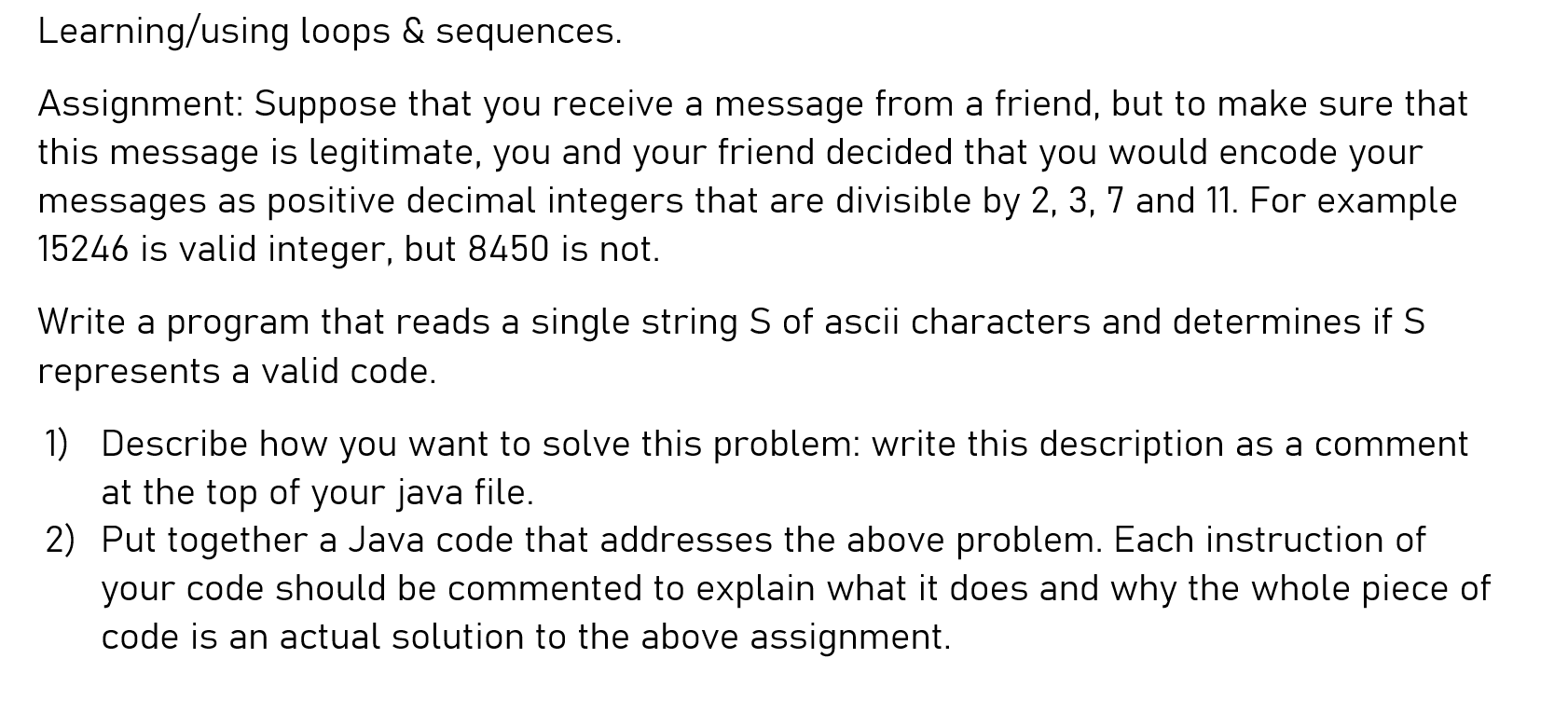 Solved Learningusing Loops And Sequences Assignment Suppose 