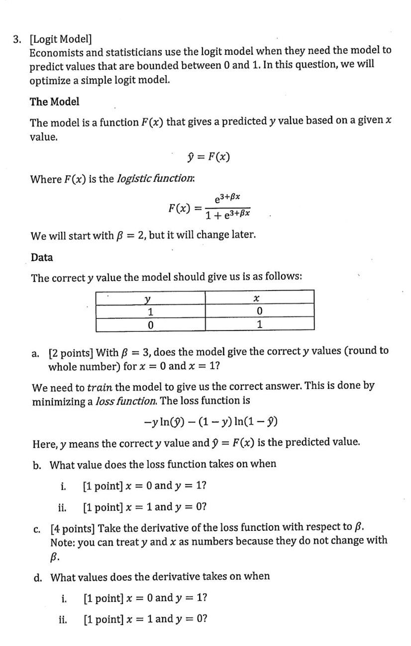 Solved 3. [Logit Model] Economists and statisticians use the | Chegg.com