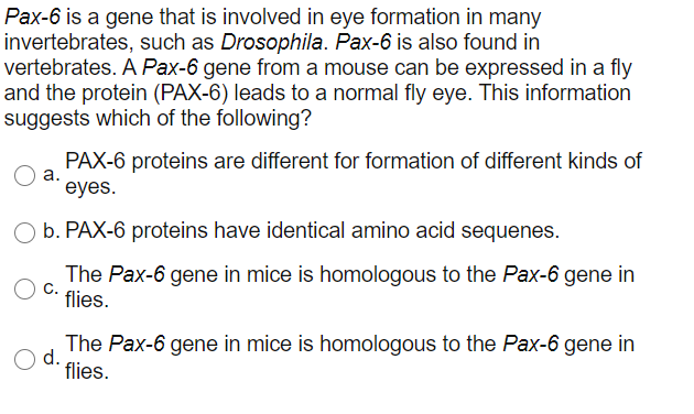 Solved Pax-6 is a gene that is involved in eye formation in | Chegg.com