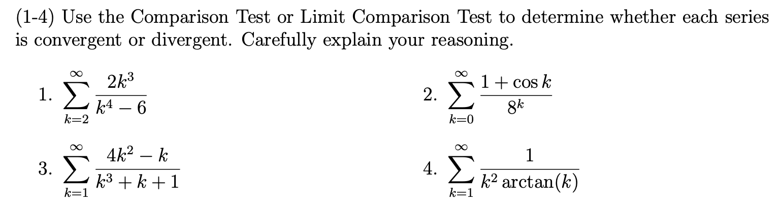 Solved (1-4) Use the Comparison Test or Limit Comparison | Chegg.com