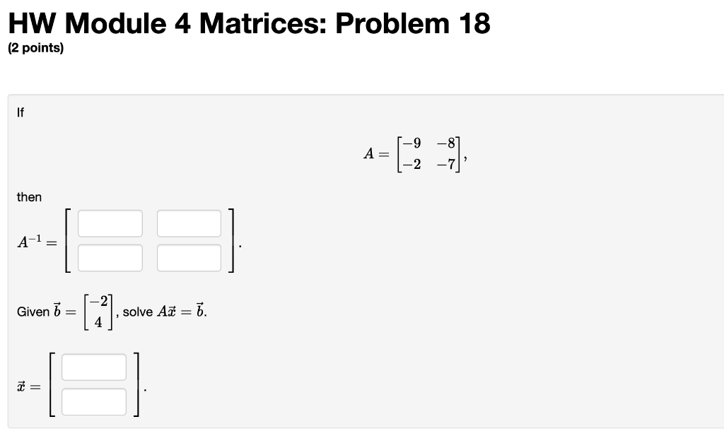 Solved Hw Module 4 Matrices Problem 18 2 Points If 