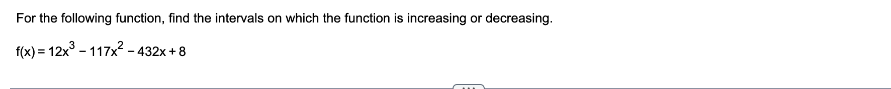 Solved For the following function, find the intervals on | Chegg.com