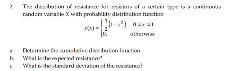Solved 2. The distribution of resistance for resistors of a | Chegg.com