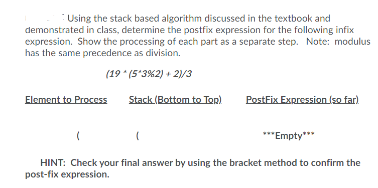 Solved Using the stack based algorithm discussed in the | Chegg.com