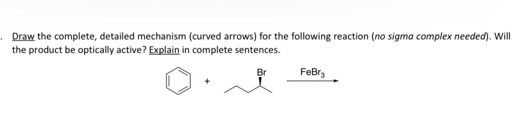 Solved Draw the complete, detailed mechanism (curved arrows) | Chegg.com
