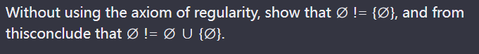 Solved Without using the axiom of regularity, show that | Chegg.com
