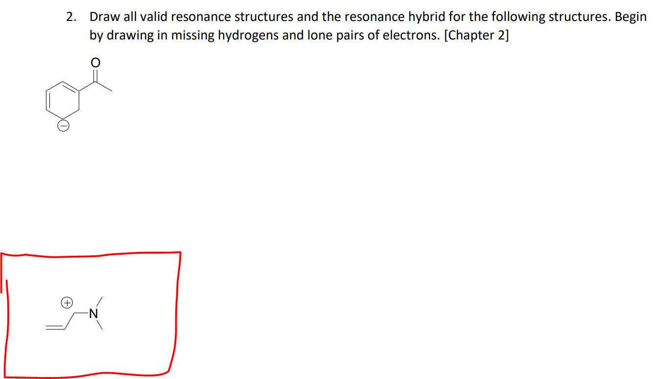 Solved 2. Draw all valid resonance structures and the | Chegg.com