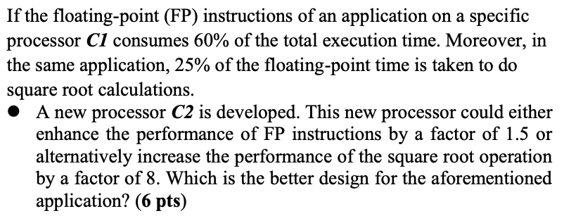 Solved If the floating-point (FP) instructions of an | Chegg.com