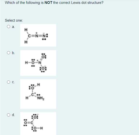 Solved Which Of The Following Is Not The Correct Lewis Dot