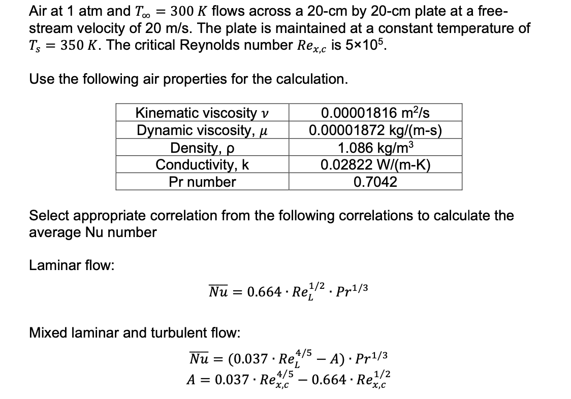 Solved Air at 1 atm and To = 300 K flows across a 20-cm by | Chegg.com