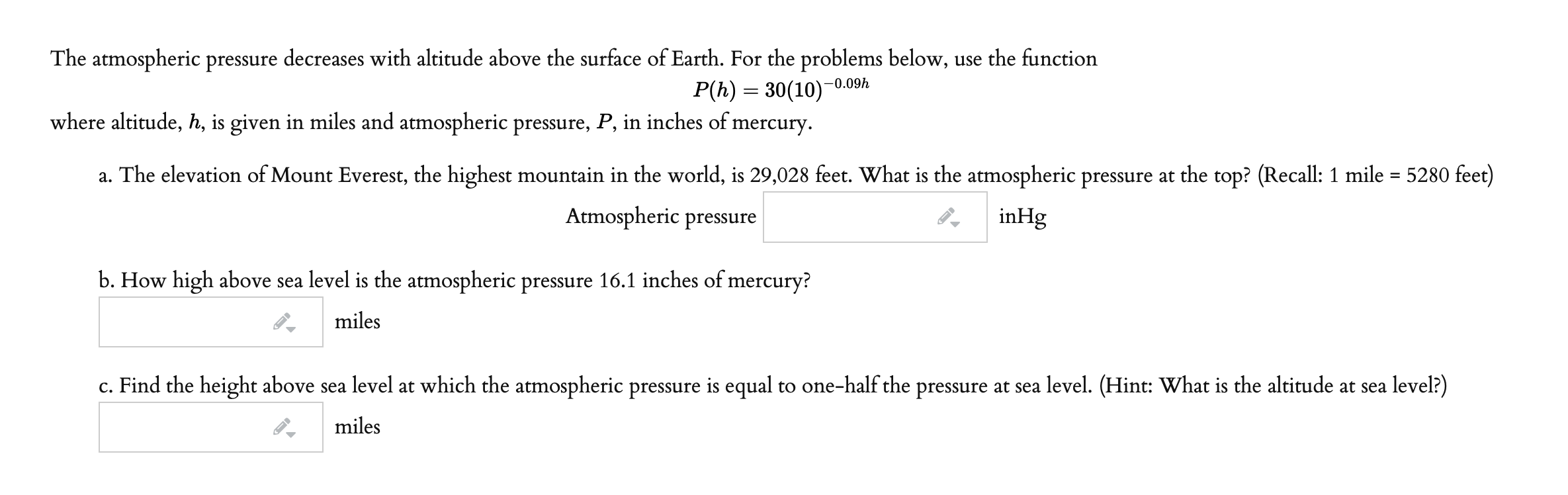 Solved The atmospheric pressure decreases with altitude | Chegg.com