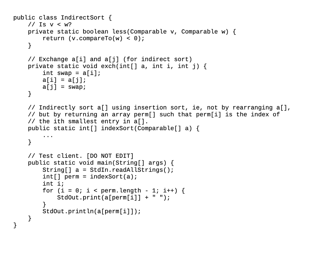 Solved 7. (2pt) (IndirectSort.java) Implement the static | Chegg.com