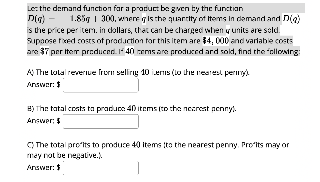 Solved Let the demand function for a product be given by the | Chegg.com