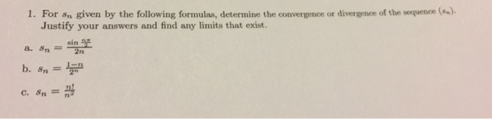 Solved for s_n given by the following formulas, determine | Chegg.com