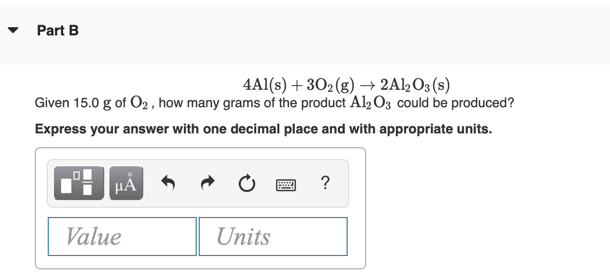 Solved 4Al(s)+3O2(g)→2Al2O3(s) Part A Calculate the mass of | Chegg.com