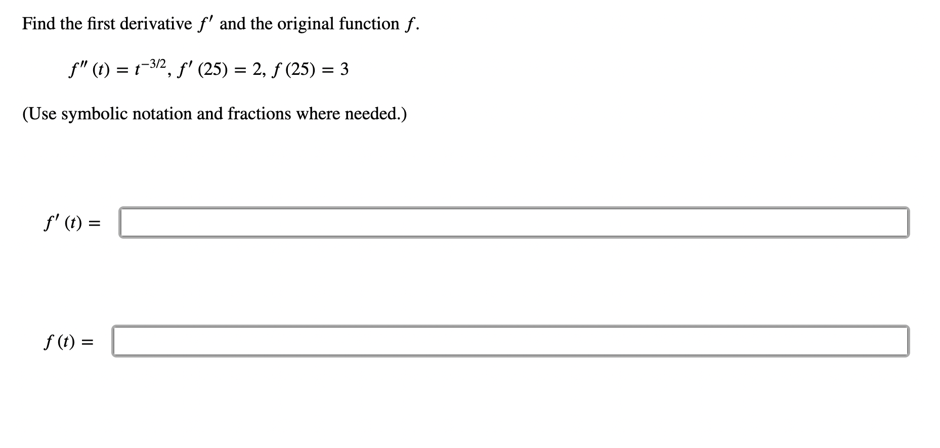 Find the first derivative f' ﻿and the original | Chegg.com