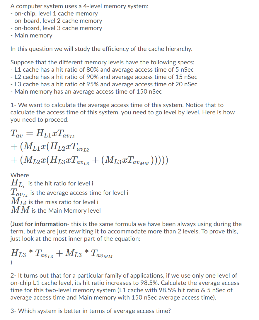 Solved A computer system uses a 4-level memory system: | Chegg.com
