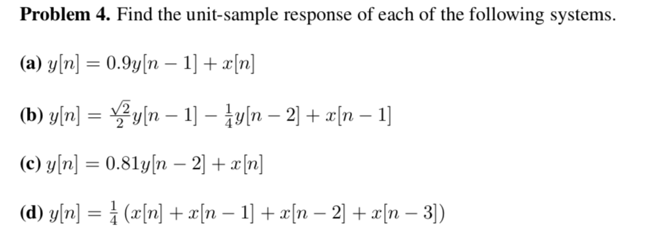 Solved Find the unit-sample response of each of the | Chegg.com