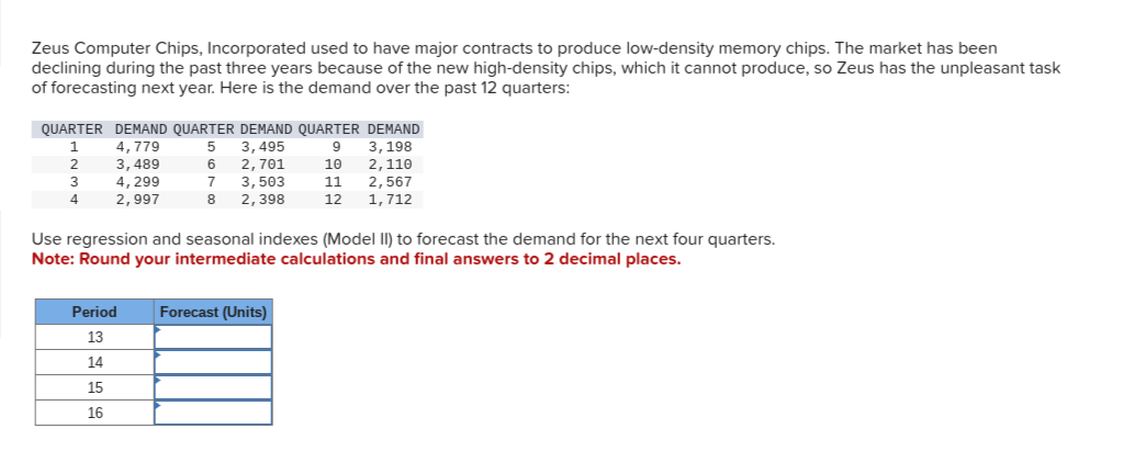 Solved Zeus Computer Chips, Incorporated used to have major | Chegg.com