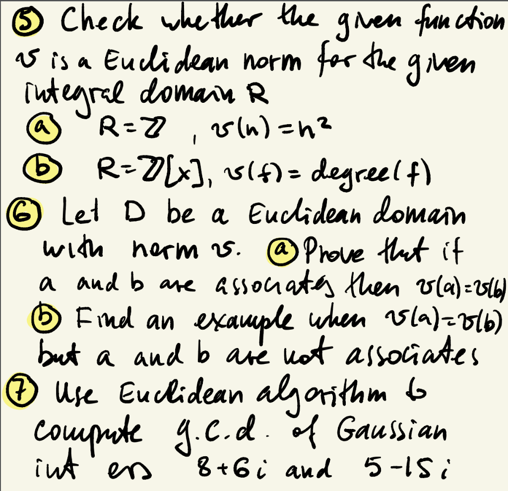 Solved 6 Check whether the given function as is a Euclidean | Chegg.com