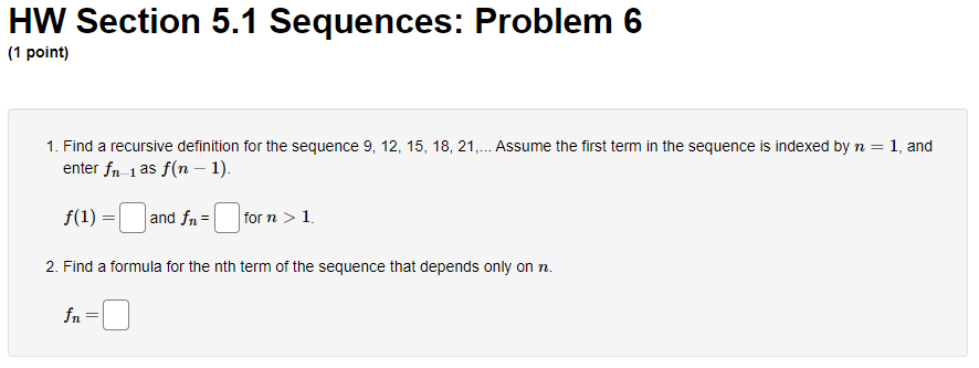 Solved HW Section 5.1 Sequences: Problem 6 (1 point) 1. Find | Chegg.com