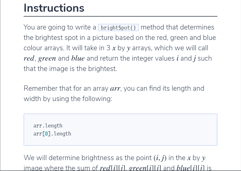 Solved Instructions You are going to write a brightSpot() | Chegg.com