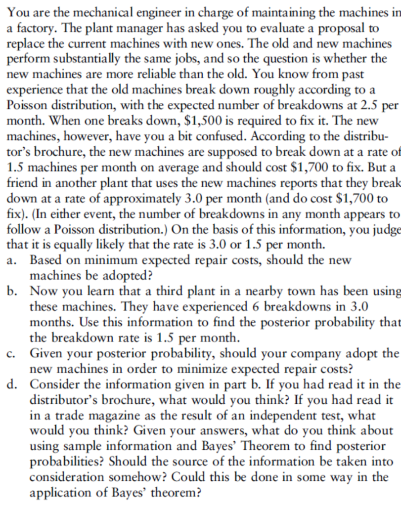 Solved You are the mechanical engineer in charge of | Chegg.com