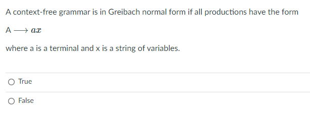 Solved A context-free grammar is in Greibach normal form if | Chegg.com