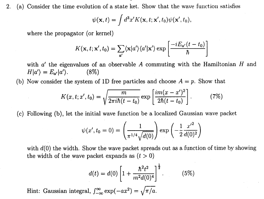 Solved (a) Consider the time evolution of a state ket. Show | Chegg.com