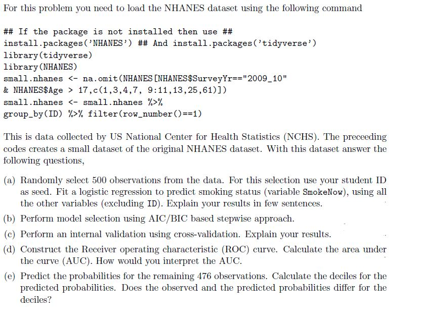 For this problem you need to load the NHANES dataset | Chegg.com