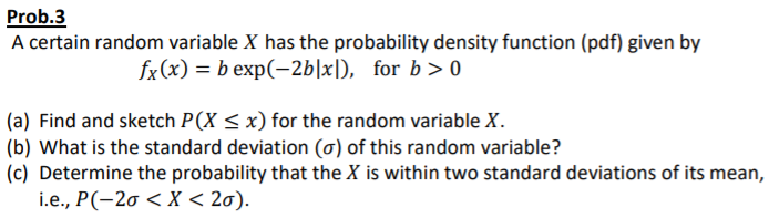 Solved Prob.3 A certain random variable X has the | Chegg.com