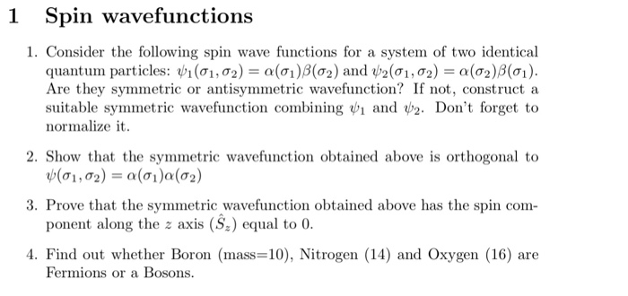 Solved I Spin wavefunctions 1. Consider the following spin | Chegg.com