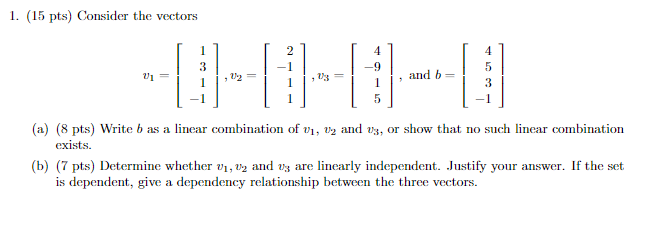 Solved 1. (15 pts) Consider the vectors | Chegg.com