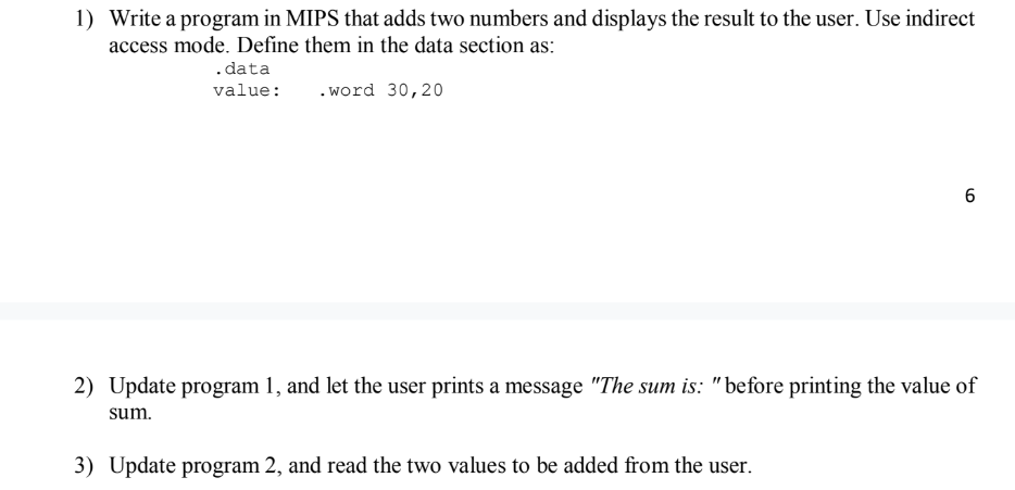 Solved 1 Write A Program In Mips That Adds Two Numbers And