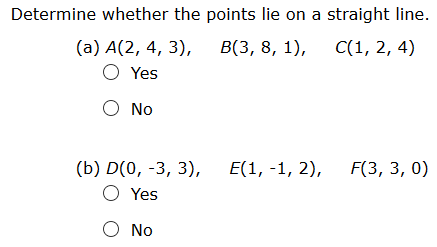 Solved Determine whether the points lie on a straight line. | Chegg.com