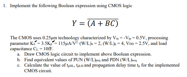 Solved 1. Implement the following Boolean expression using | Chegg.com