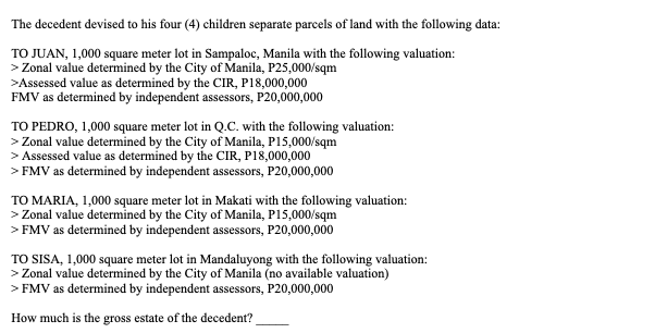 Solved The decedent devised to his four (4) children | Chegg.com