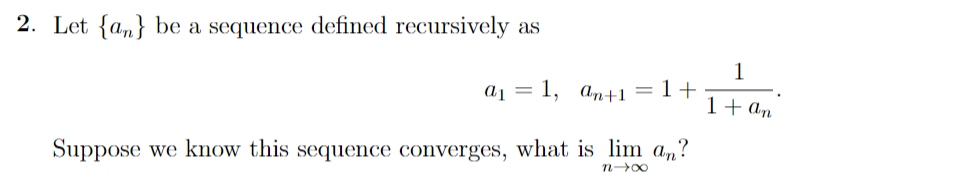 Solved 2. Let {an} be a sequence defined recursively as | Chegg.com