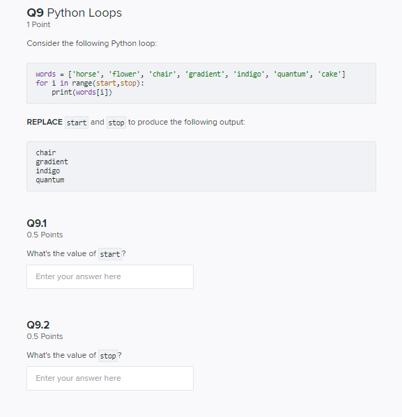 Solved Q9 Python Loops 1 Point Consider the following Python | Chegg.com