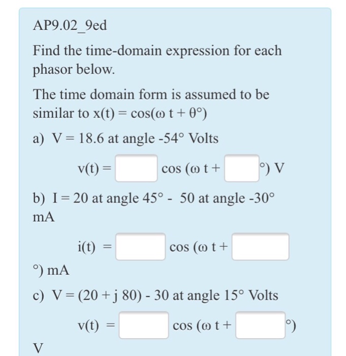 Solved AP9.02 9ed Find the time-domain expression for each | Chegg.com