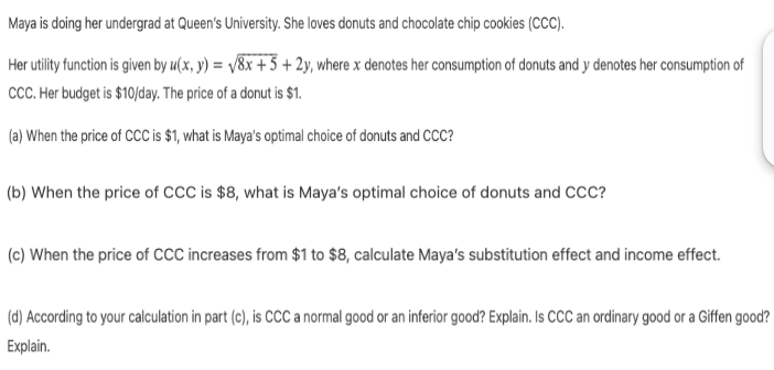Solved Please provide full solutions for each part. Maya is | Chegg.com
