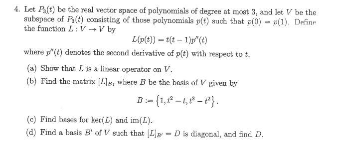 Solved 4. Let P3(t) be the real vector space of polynomials | Chegg.com
