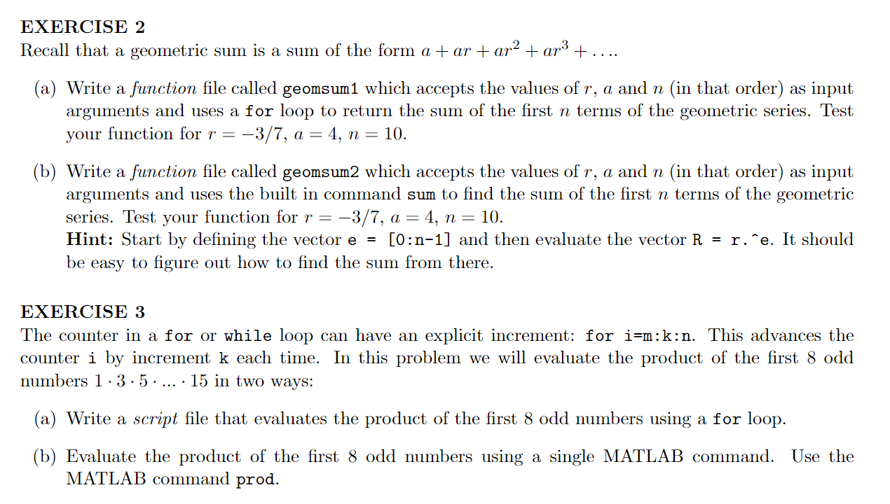 Solved EXERCISE 2 Recall that a geometric sum is a sum of | Chegg.com