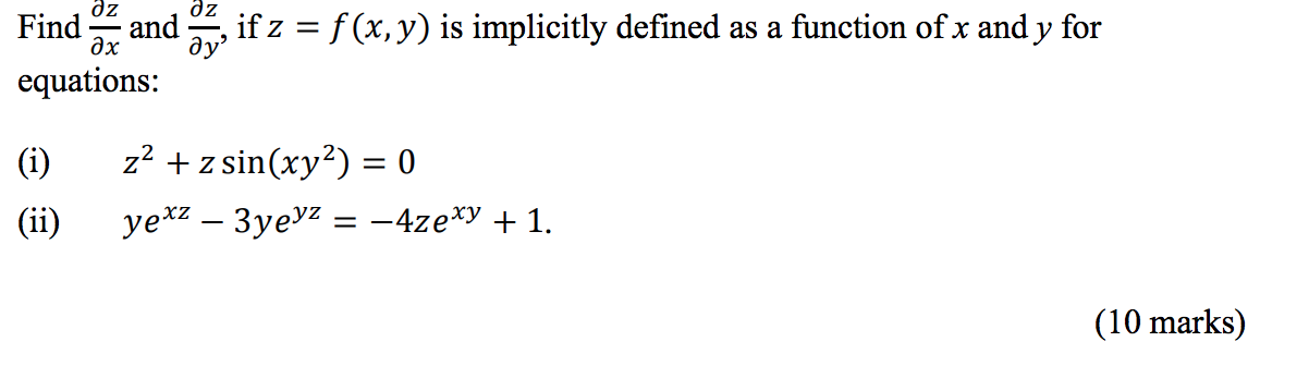Solved Find 𝜕𝑧 𝜕𝑥 and 𝜕𝑧 𝜕𝑦, if 𝑧 = 𝑓(𝑥, 𝑦) is | Chegg.com